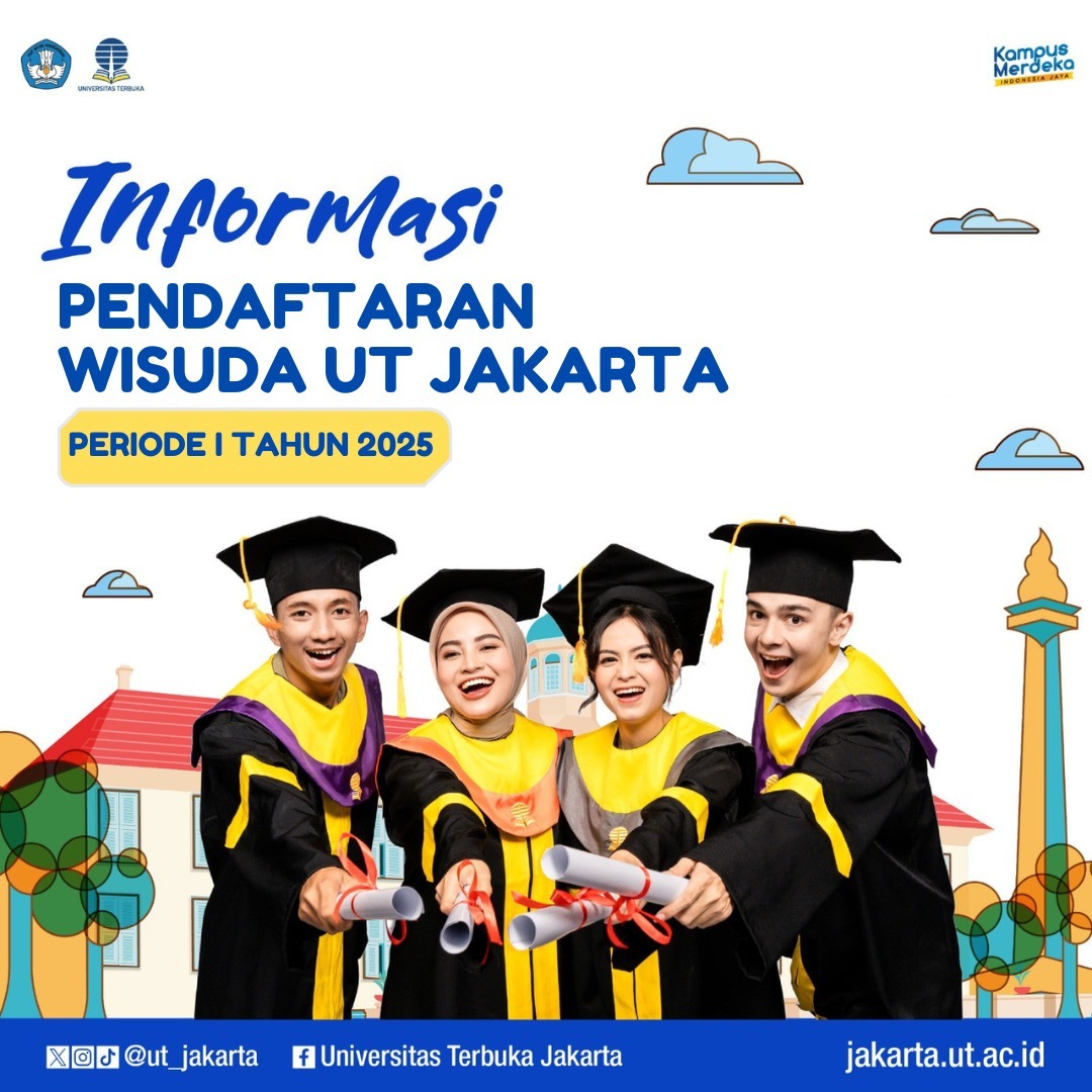 Informasi Pendaftaran Wisuda UT Jakarta Periode I Tahun 2025 - jakarta ...