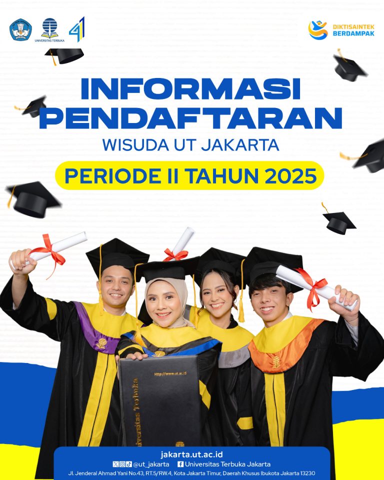 INFORMASI PENDAFTARAN WISUDA UT JAKARTA PERIODE II TAHUN 2025 - jakarta ...